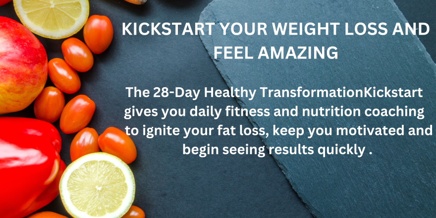 28 Day Healthy Transformation Kickstart